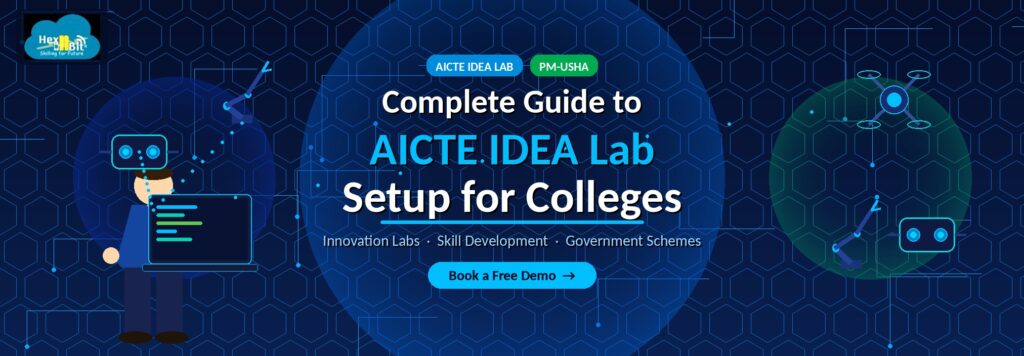 Complete Guide To AICTE Idea Lab Setup For Colleges & Universities ...
